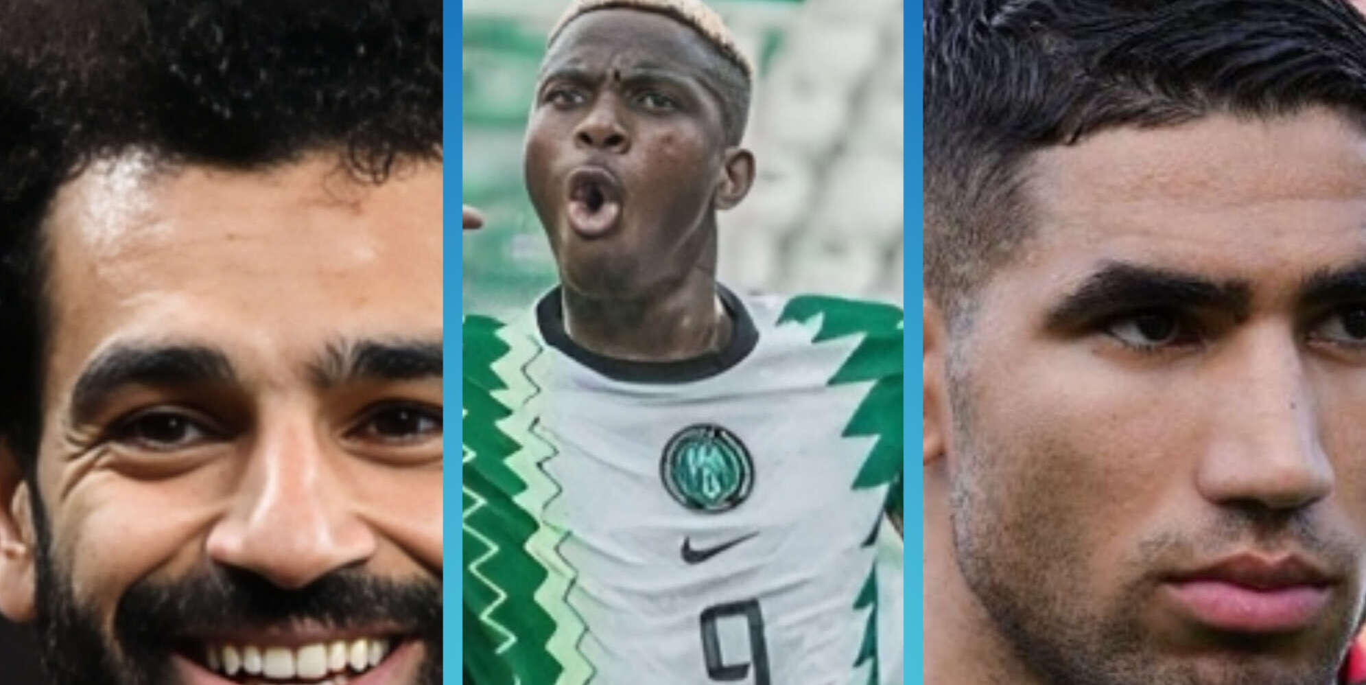 Osimhen, Hakimi, Salah at CAF Awards Today in Morocco. Who wins? - Ballgist